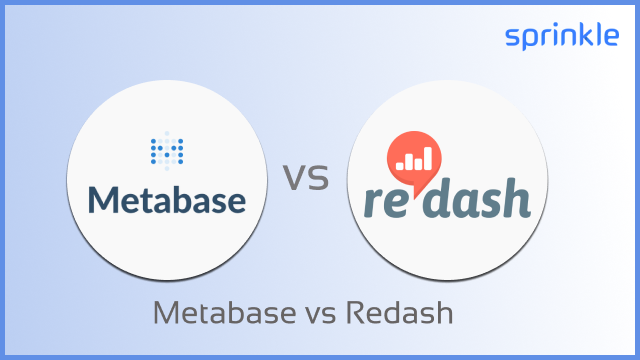 Metabase vs Redash: A Comprehensive Comparison of Business Intelligence Tools